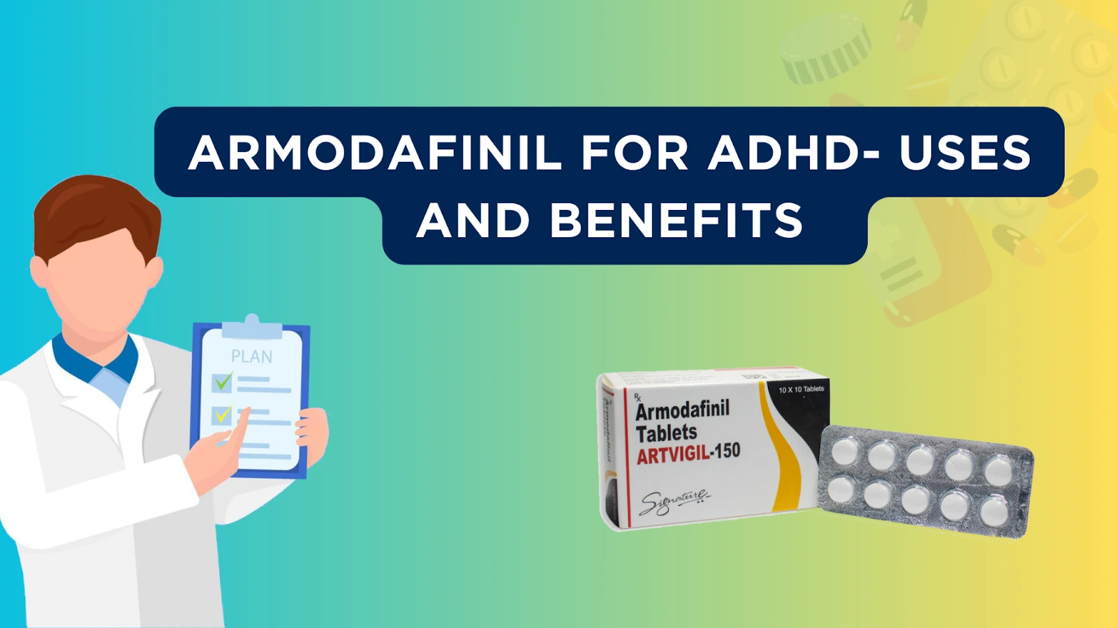 Armodafinil For ADHD- Everything You Must Know