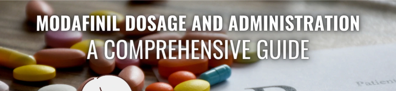 Modafinil Dosage and Administration | Health Matter